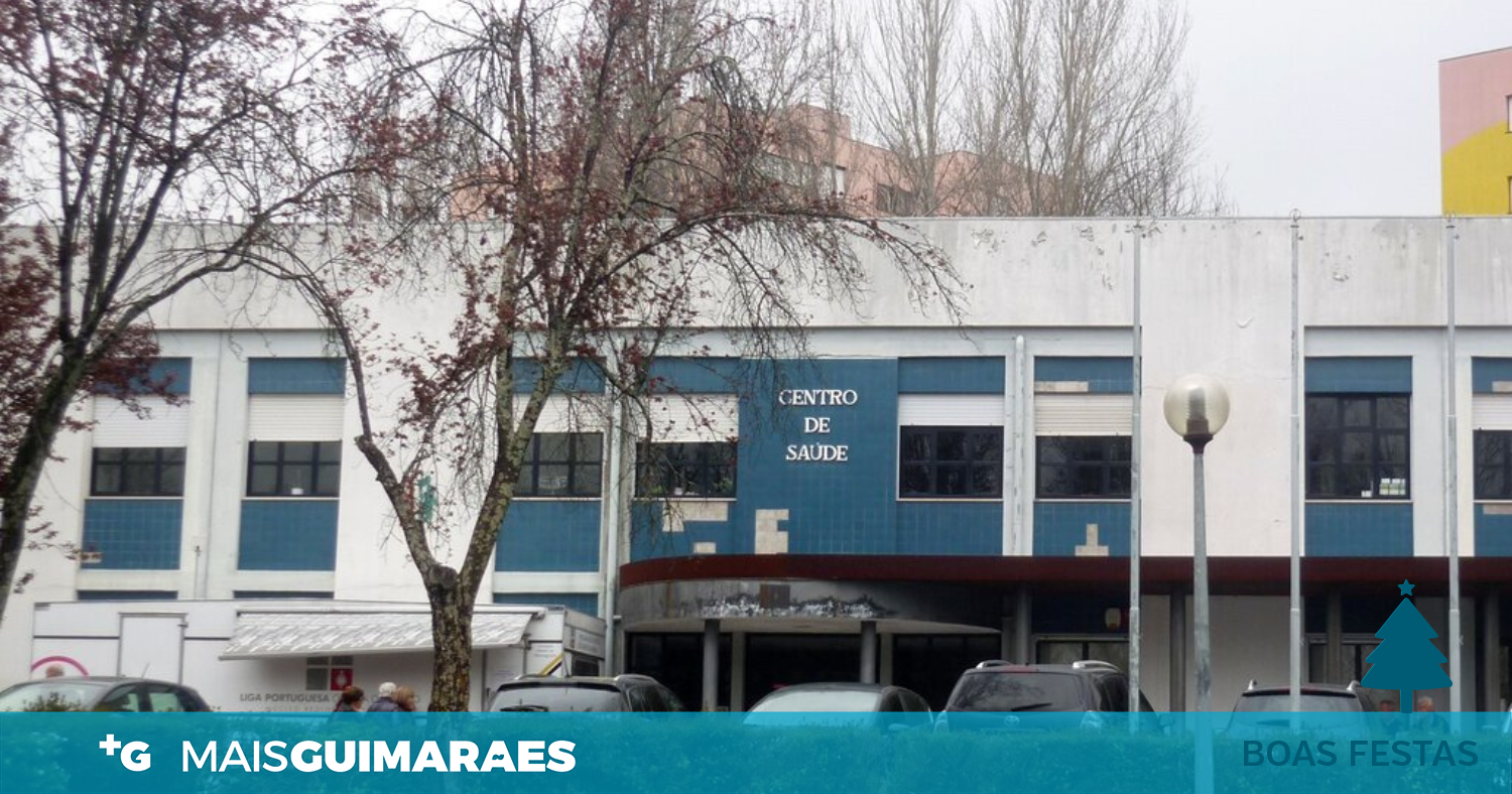 Centro de saúde de Azurém aberto no fim de semana de passagem de ano ...